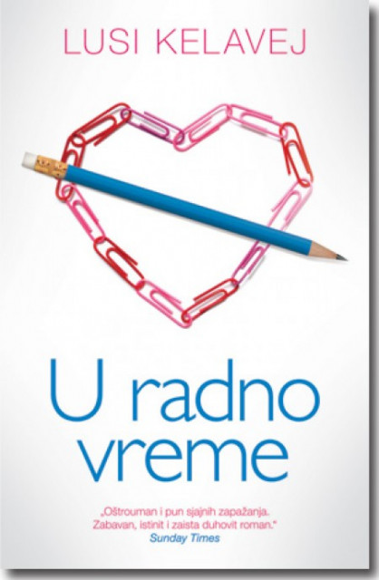 U RADNO VREME - Lusi Kelavej ( 6011 )