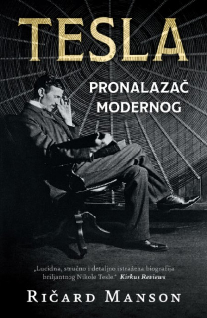 TESLA PRONALAZAČ MODERNOG - Ričard Manson ( 9947 )