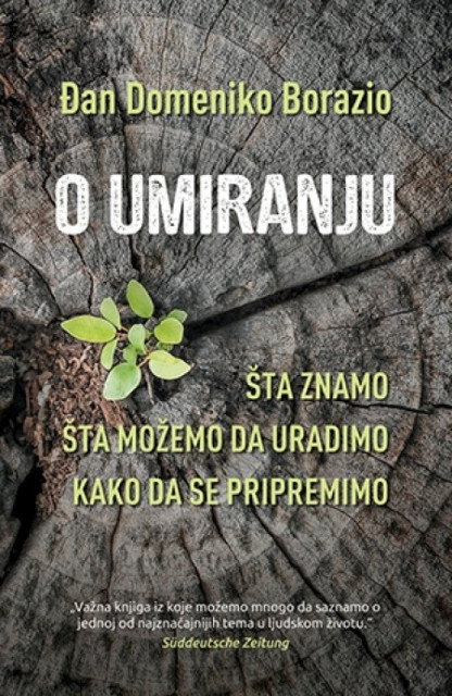 O UMIRANJU - Đan Domeniko Borazio ( 9002 )