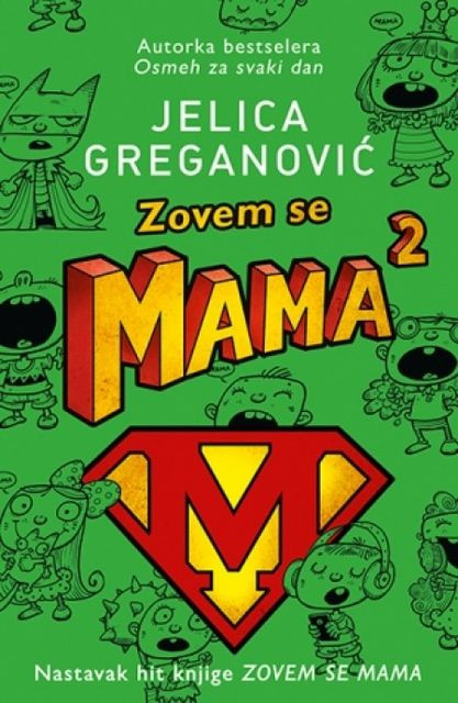 ZOVEM SE MAMA 2 - Jelica Greganović ( 9064 )