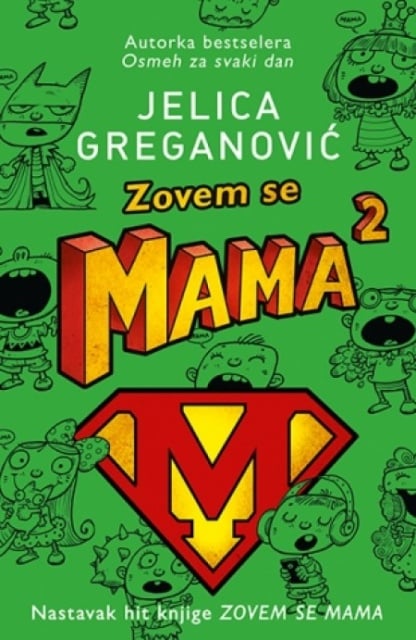 ZOVEM SE MAMA 2 - Jelica Greganović ( 9064 )