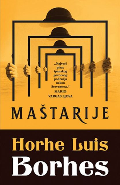 MAŠTARIJE - Horhe Luis Borhes ( 9702 )