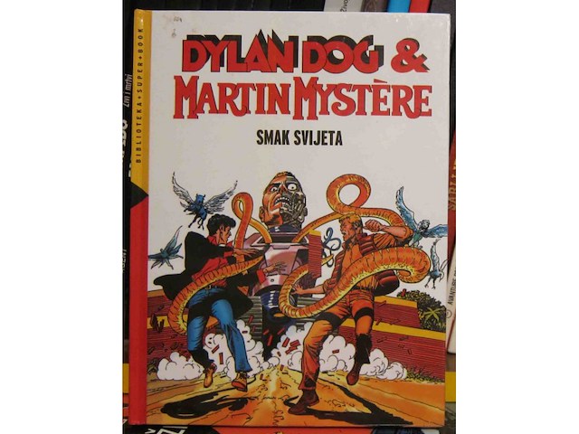 dylan dog &;; martin mystere - Smak svijeta