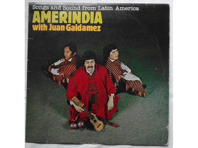 Amerindia &;; Juan Galdamez - Songs &;; sounds Latin Americ