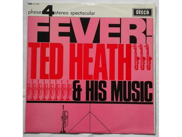 TED  HEATH  &;;;  HIS  MUSIC - FEVER (U.K. Press )