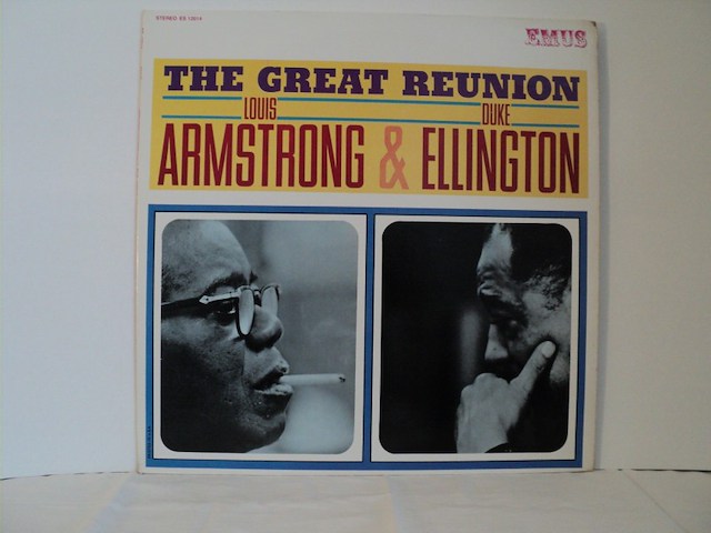 Louis Armstrong &; Duke Ellington the great reunion