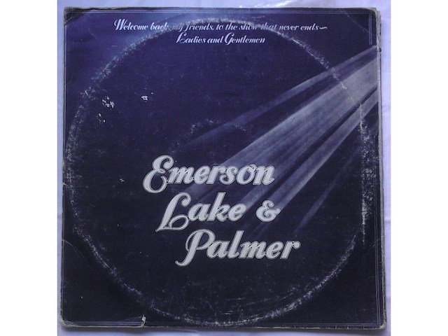 Emerson Lake &; Palmer - 3LP Welcome back my friends....