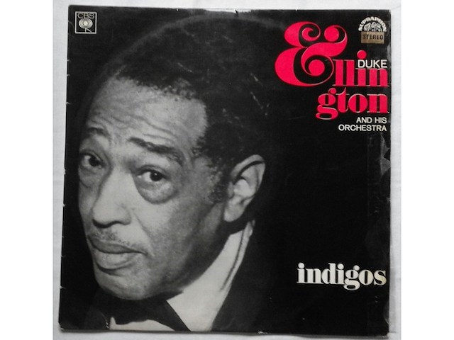 DUKE ELLINGTON &; HIS ORCHESTRA - INDIGOS
