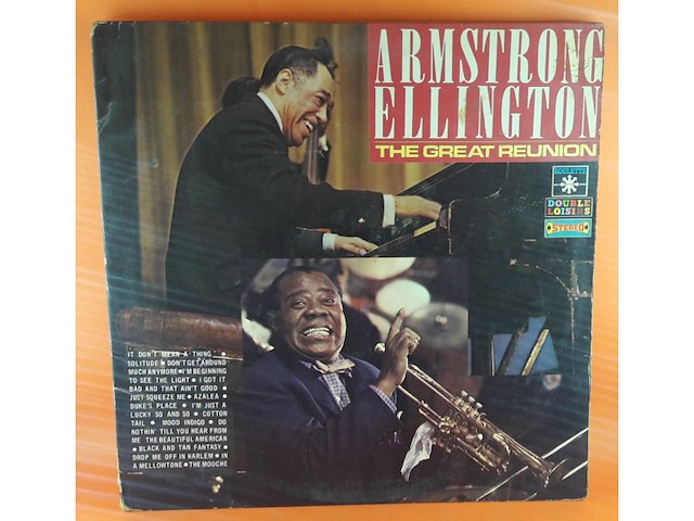 Louis Armstrong &;;; Duke Ellington ‎– The Great Reunion O