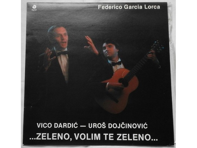 Vico Dardic &; Uros Dojcinovic - Zeleno,volim te zaleno