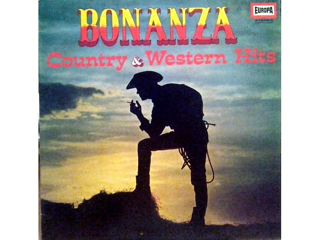 BONANZA - COUNTRY &; WESTERN HITS