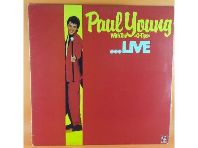 Paul Young With The &gt;&gt;Q-Tips&lt;&lt;* ‎– ...Live