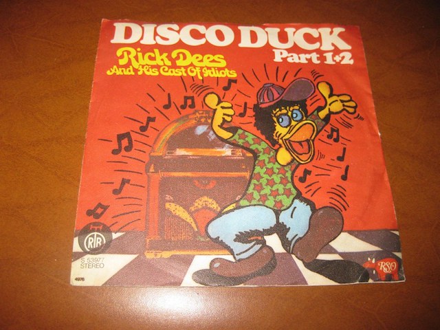 Rick Dees &; His Cast Of Idiots - Disco Duck Part 1+2