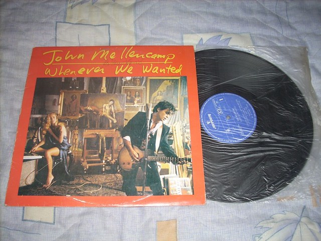 John Mellencamp ‎– Whenever We Wanted LP RTB 1991.