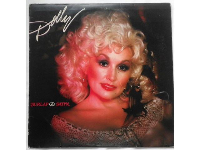 DOLLY  PARTON  -  BURLAP  &;  SATIN