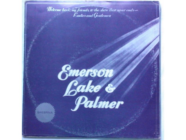 Emerson Lake &; Palmer - 3LP Welcome back my...