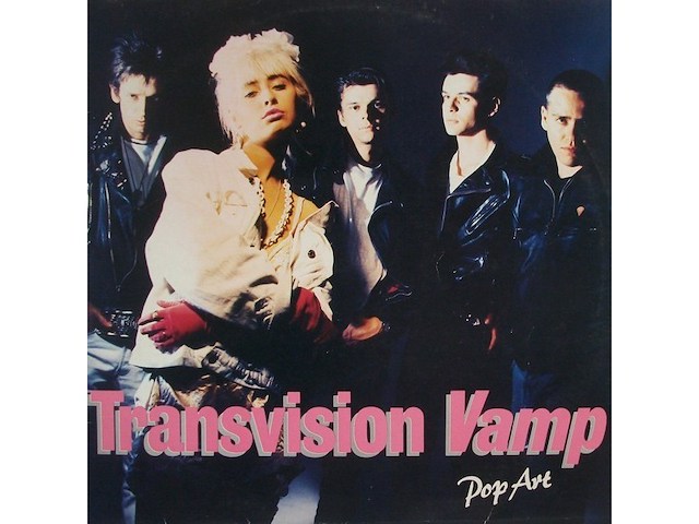 Transvision Vamp   Pop Art