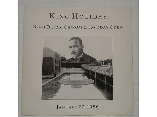 KING DREAM CHORUS &; HOLIDAY CREW - KING HOLIDAY