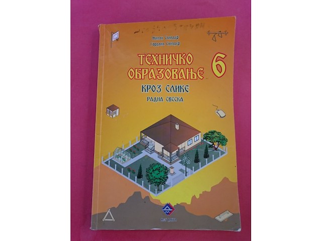 TEHNIČKO RADNA SVESKA ZA 6 RAZRED - M&;G DAKTA