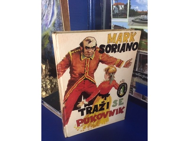 TRAŽI SE PUKOVNIK - Mark Soriano