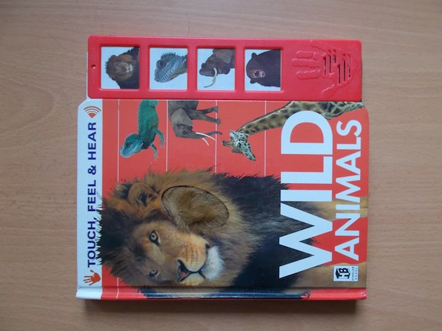 WILD ANIMALS - TOUCH,FEEL &; HEAR