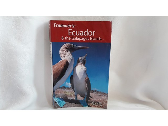 Ecuador &; the Galapagos Islands Frommer s