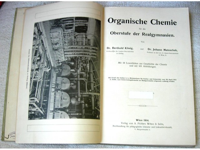 Organische Chemie - König &;;; Matuschek, iz 1914.