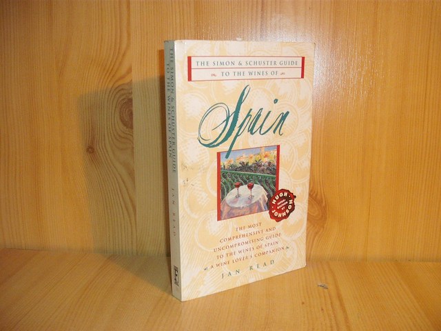 The Simon &;; Schuster Guide to the Wines of Spain
