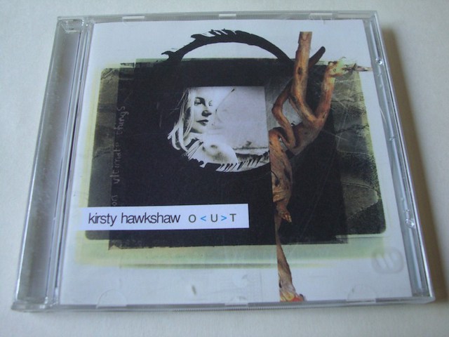 Kirsty Hawkshaw - O &lt; U &gt; T