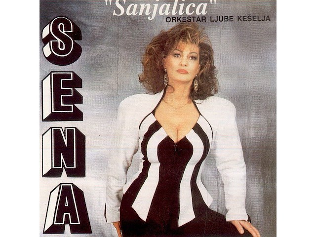 Sena Ordagić &;;;; Orkestar Ljube Kešelja ‎– Sanjalica