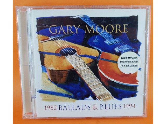 Gary Moore ‎– Ballads &;;;; Blues 1982 - 1994, CD ORIGINAL