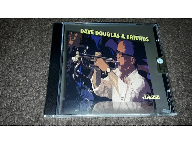 Dave Douglas &; Friends , U CELOFANU