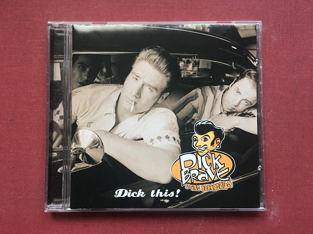 Dick Brave &;;;;;;;;;;;; The Backbeats - DICK THIS!   2003