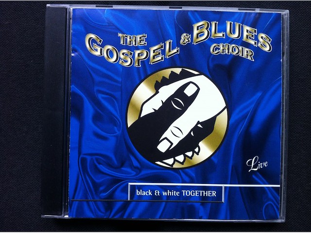 The gospel &;;;;;;;;; blues choir - BLACK &;;;;;;;;; WHITE TOGETHER