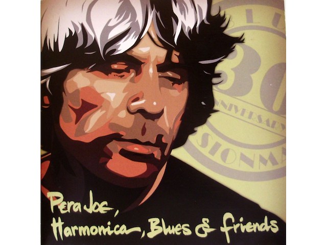 PERA JOE - HARMONICA, BLUES &;; FRIENDS