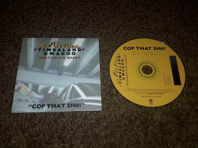 Timbaland &; Magoo - Cop that sh#! CD singl