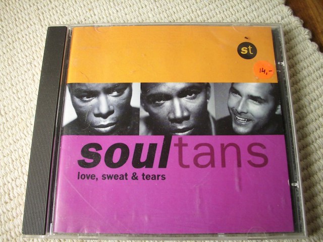 SOULTANS - Love,sweat &; tears