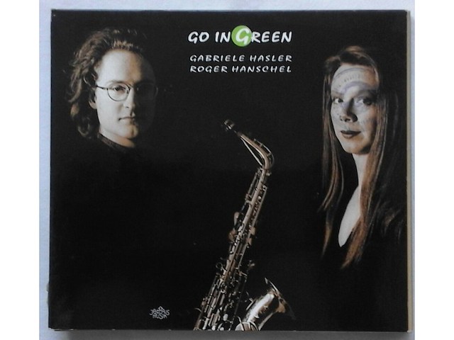Gabriele Hasler  &;  Roger Hanschel  -  Go  in  green