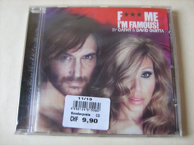 Cathy &; David Guetta - F*** Me I`m Famous!