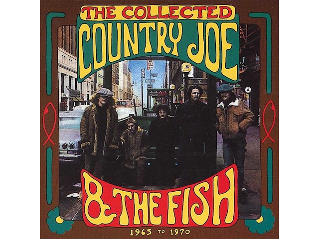 Country Joe &; The Fish - The Collected Country Joe