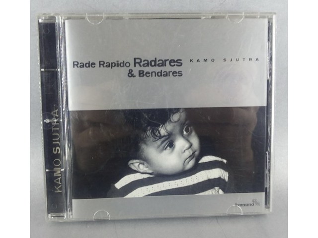 Rade Rapido Radares &;;; Bendares ‎– Kamo Sjutra, CD