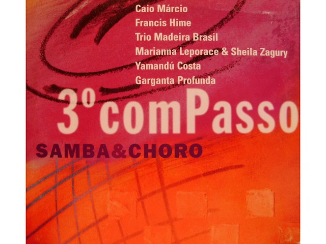 3 comPasso - SAMBA &; CHORO