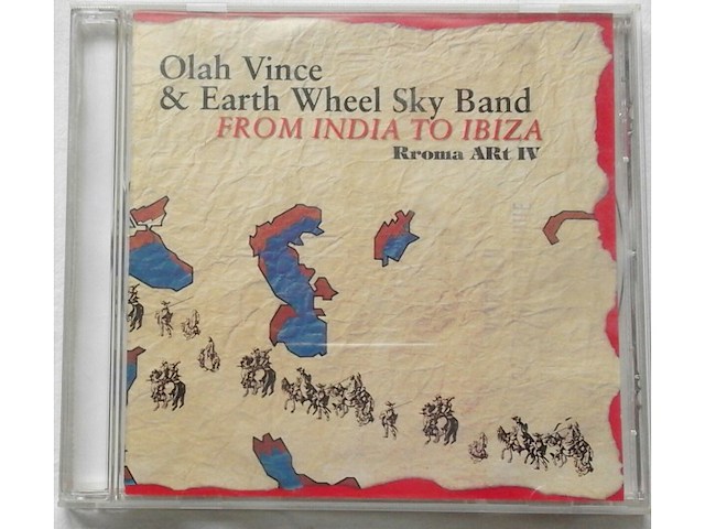 OLAH VINCE &; EARTH WHEEL SKY BAND-From India to Ibica