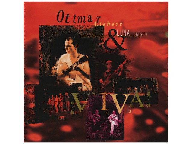 Ottmar Liebert &; Luna Negra ‎– Viva