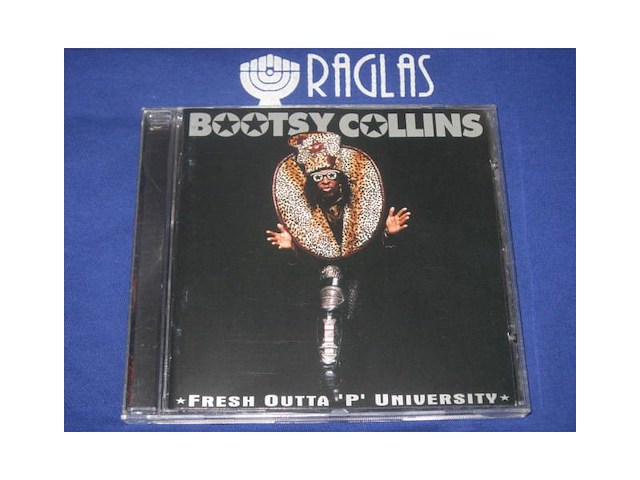 Bootsy Collins - Fresh Outta &;quot;P&;quot; University