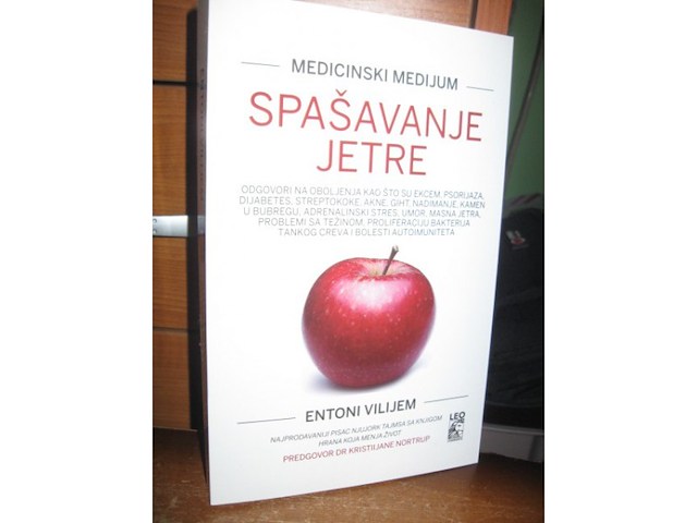 SPASAVANJE JETRE - MEDICINSKI MEDIJUM - ENTONI VILIJEM