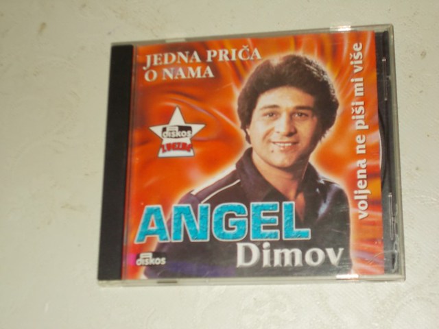 Angel Dimov-Jedna priča o nama