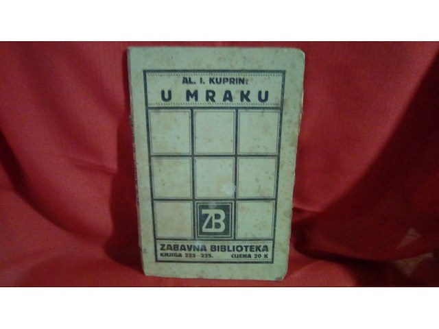 U MRAKU        Al.I.Kuprin   1921