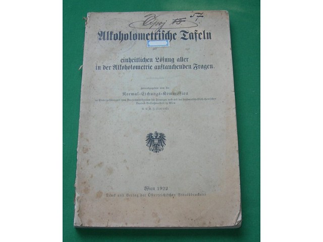 Alkoholometrische Tafeln, 1922., veoma retko!