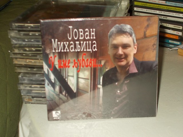Jovan Mihaljica - U ime ljubavi